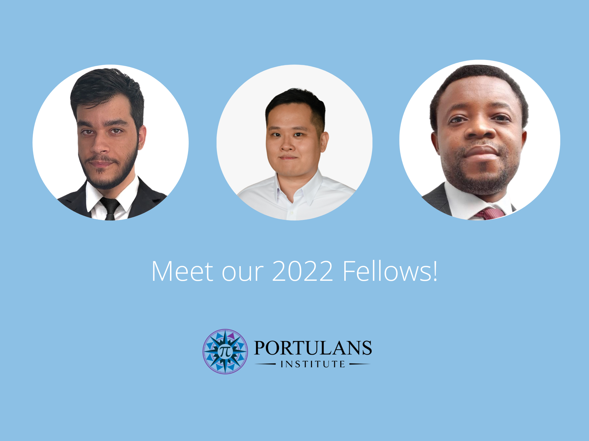 Introducing our 2022 Fellows! - Portulans Institute Introducing our 2022 Fellows! - Portulans Institute